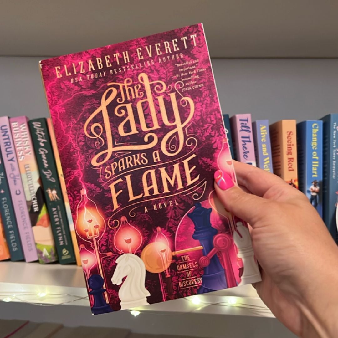 The Lady Sparks a Flame by Elizabeth Everett