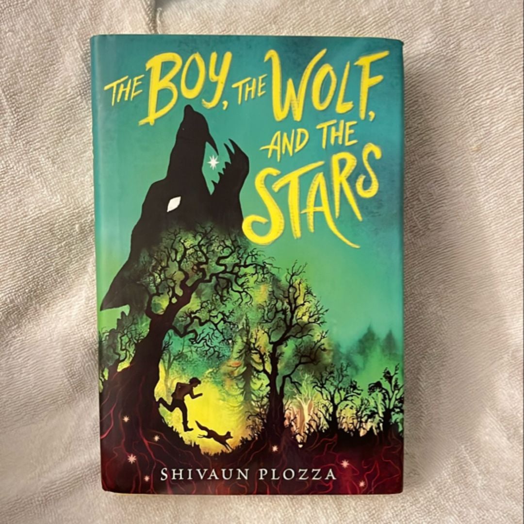 The Boy, the Wolf, and the Stars by Shivaun Plozza