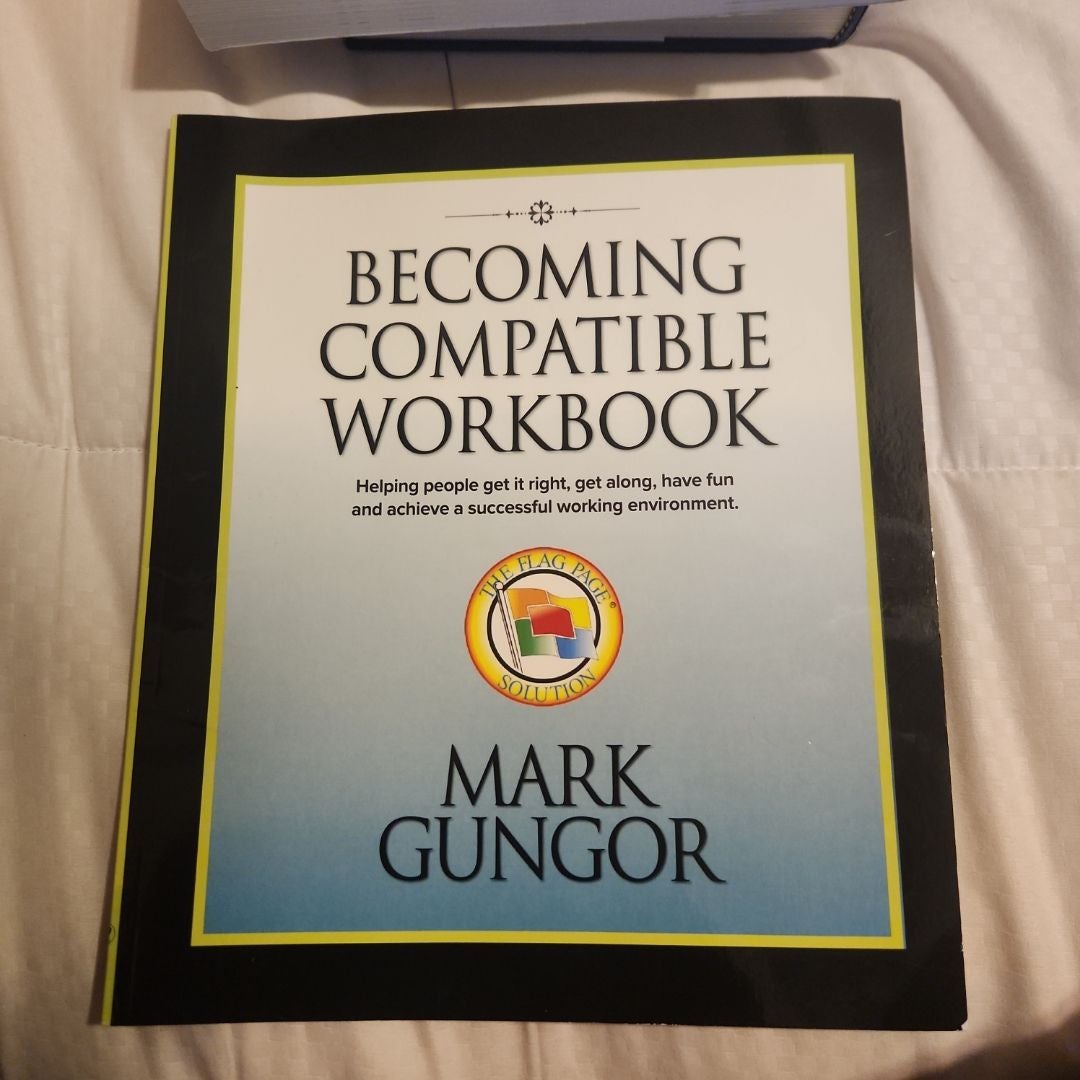 Becoming Compatible Workbook by Mark Gungor