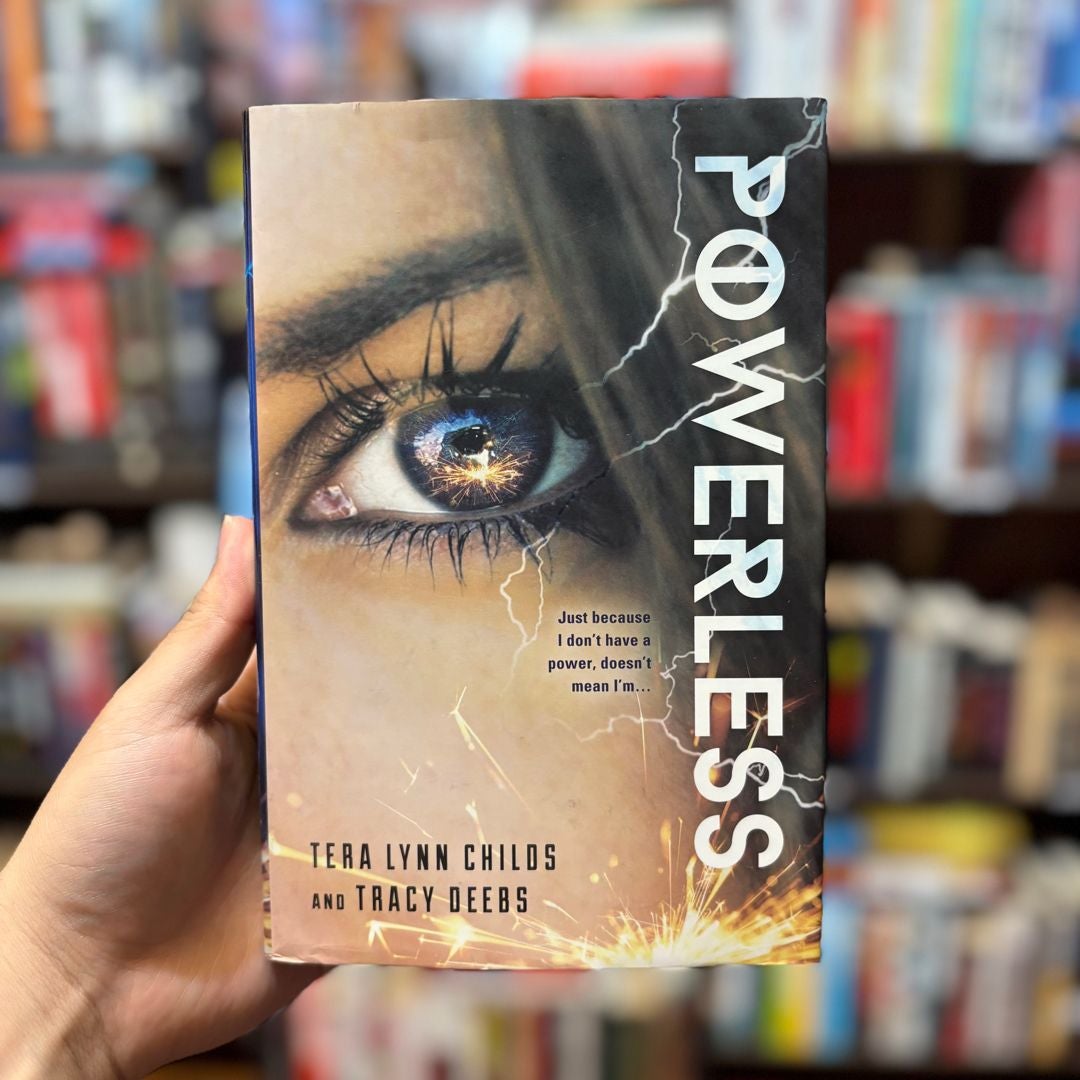 Powerless by Tera Lynn Childs, Tracy Deebs