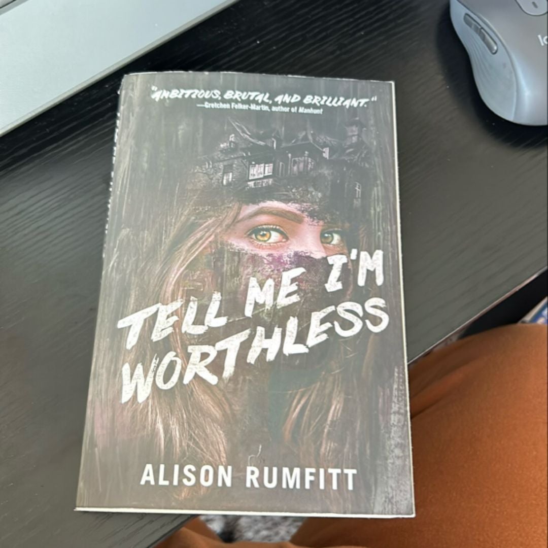 Tell Me I'm Worthless by Alison Rumfitt
