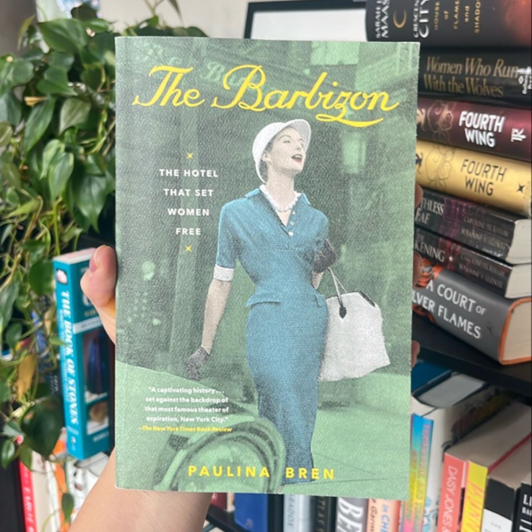 The Barbizon by Paulina Bren