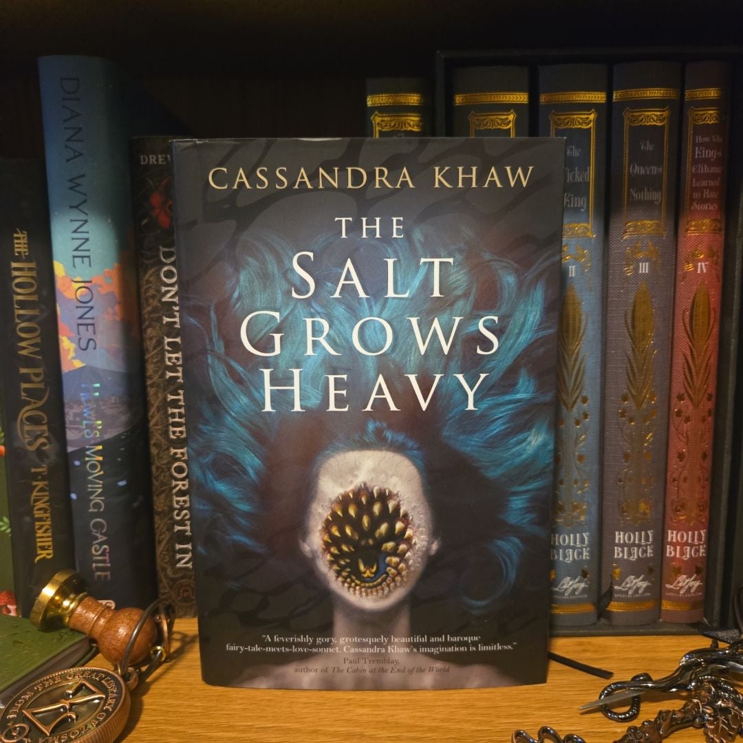 The Salt Grows Heavy by Cassandra Khaw, Hardcover | Pangobooks