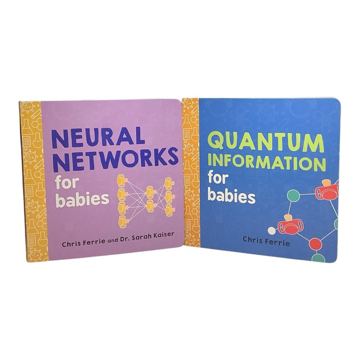 Neural Networks for Babies by Chris Ferrie, Sarah Kaiser