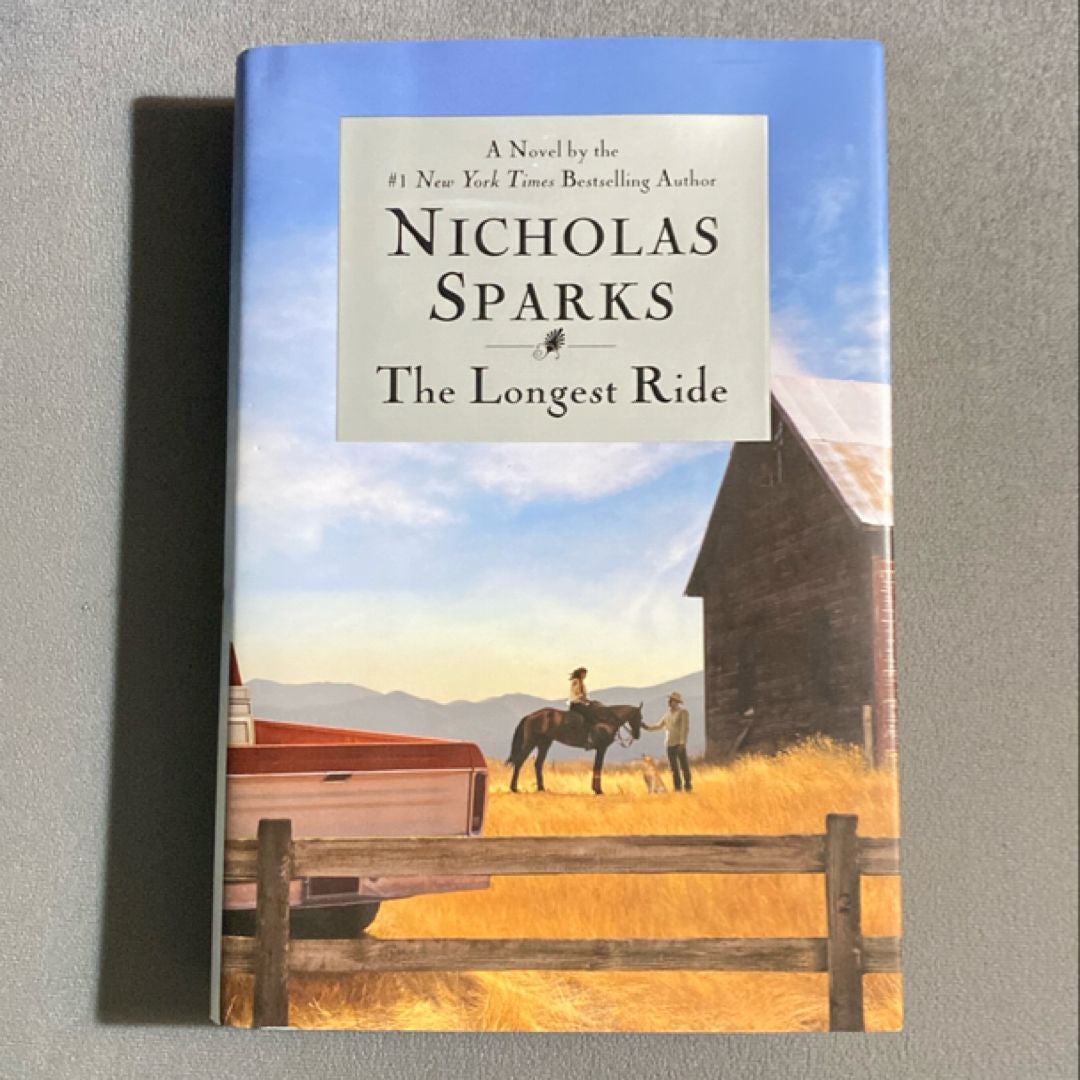 The Longest Ride by Nicholas Sparks, Hardcover | Pangobooks