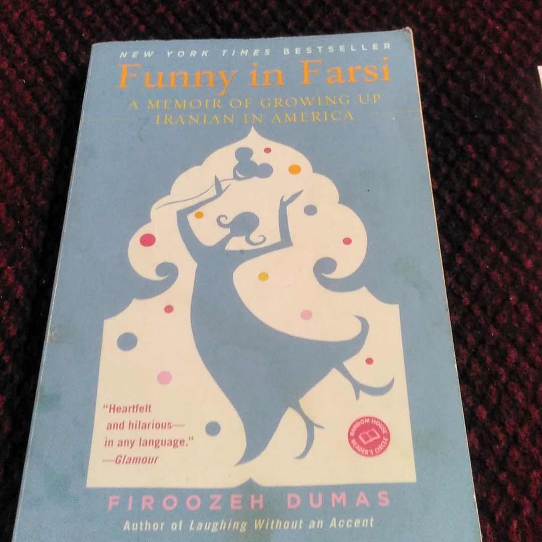Funny in Farsi by Firoozeh Dumas