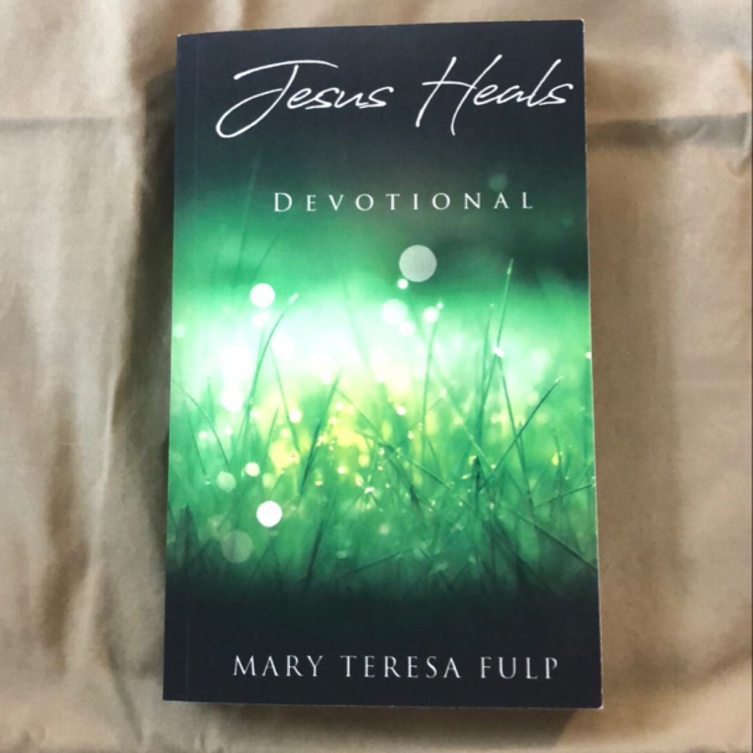 Jesus Heals by Mary Teresa Fulp, Paperback | Pangobooks