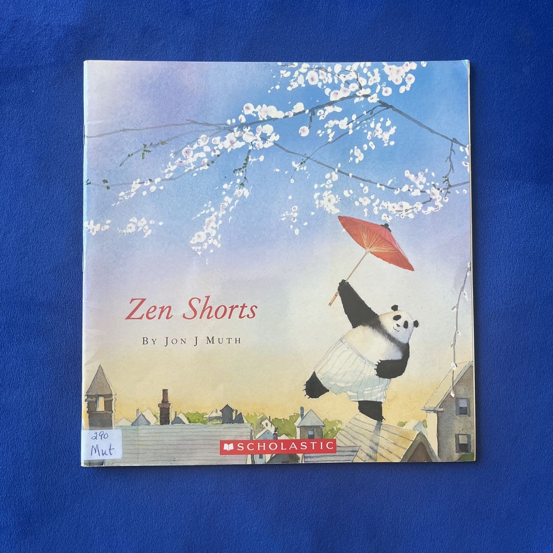 Zen Shorts by Jon J. Muth