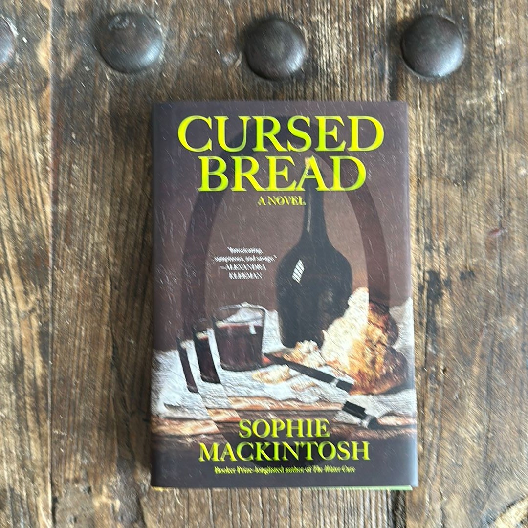 Cursed Bread by Sophie Mackintosh, Hardcover | Pangobooks