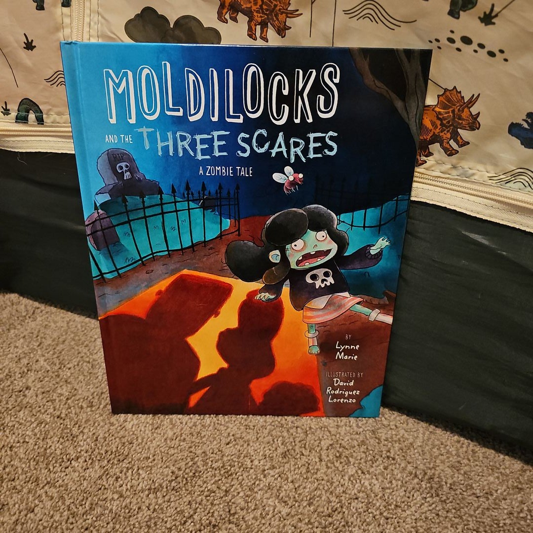 Moldilocks and the Three Scares by Lynne Marie, Hardcover | Pangobooks