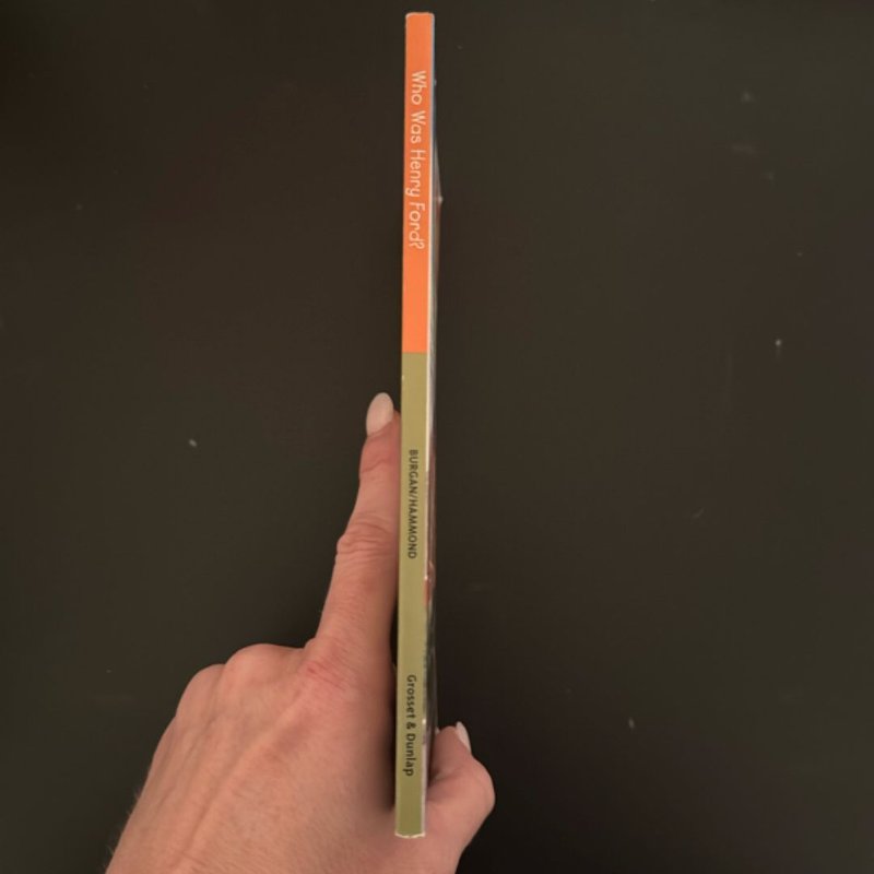 Who Was Henry Ford? by Michael Burgan, Who HQ