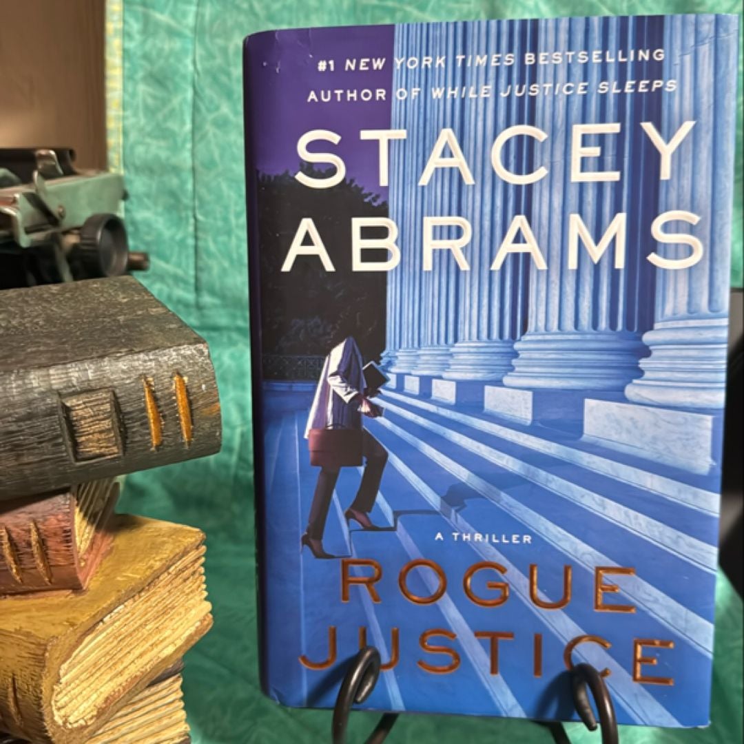 Rogue Justice by Stacey Abrams