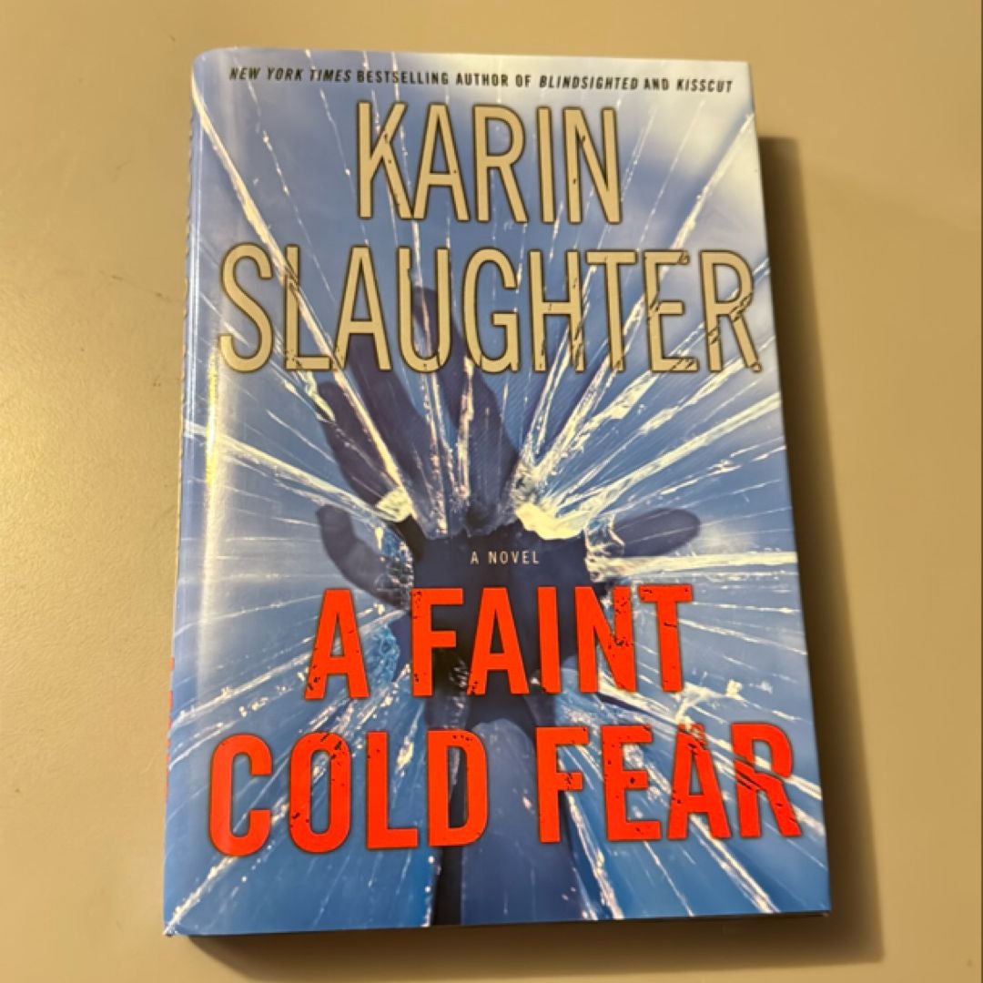 A Faint Cold Fear by Karin Slaughter