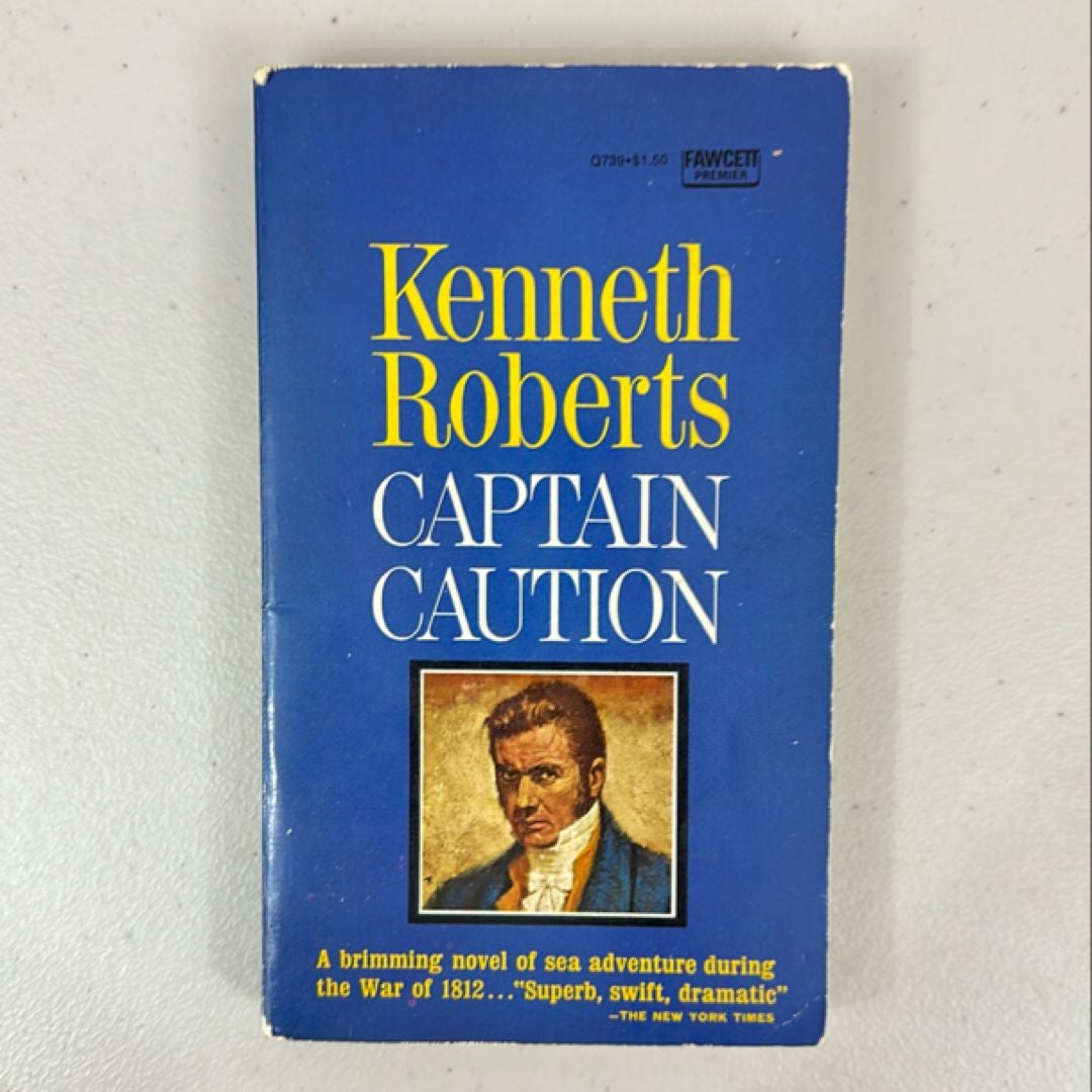 Captain Caution by Kenneth Roberts, Paperback | Pangobooks