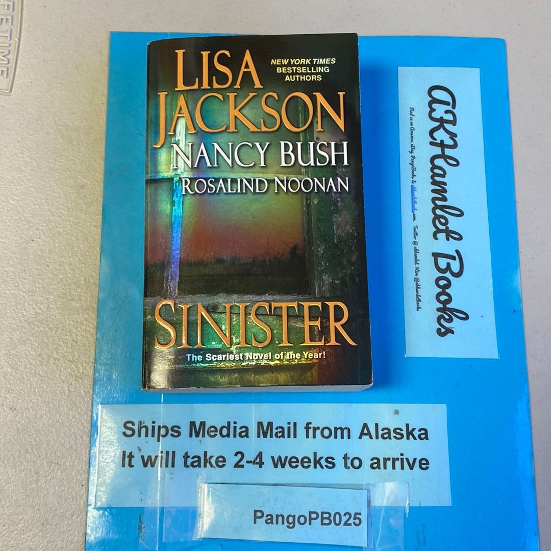 Sinister by Lisa Jackson, Nancy Bush, Rosalind Noonan