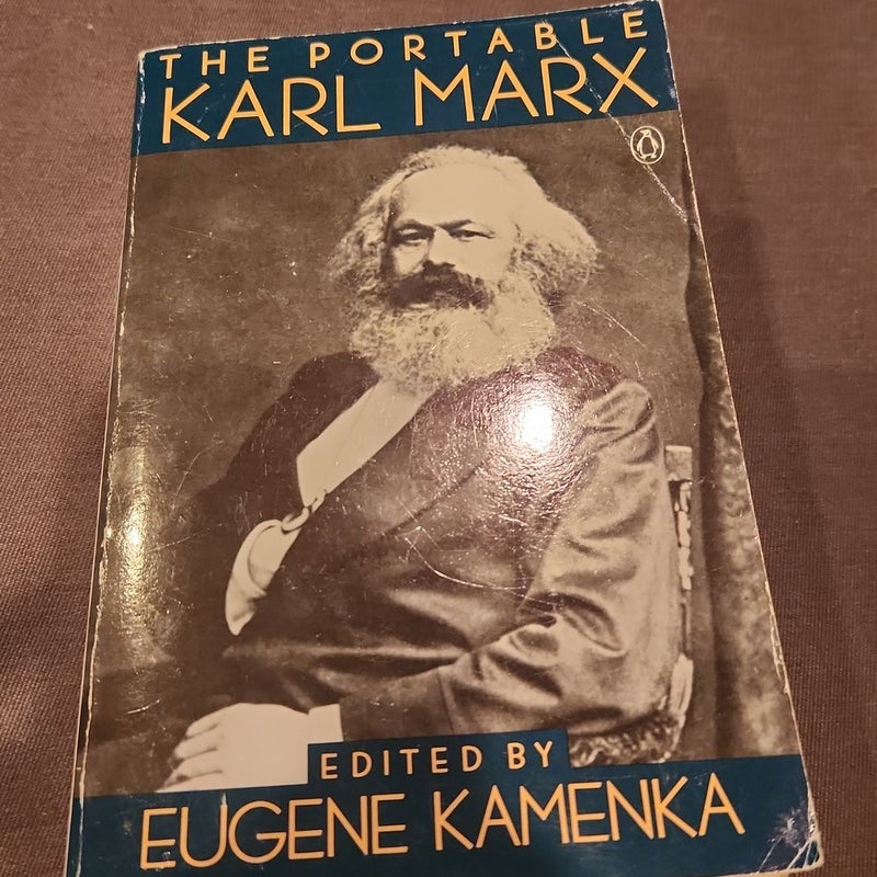 The Portable Karl Marx by Karl Marx, Eugene Kamenka