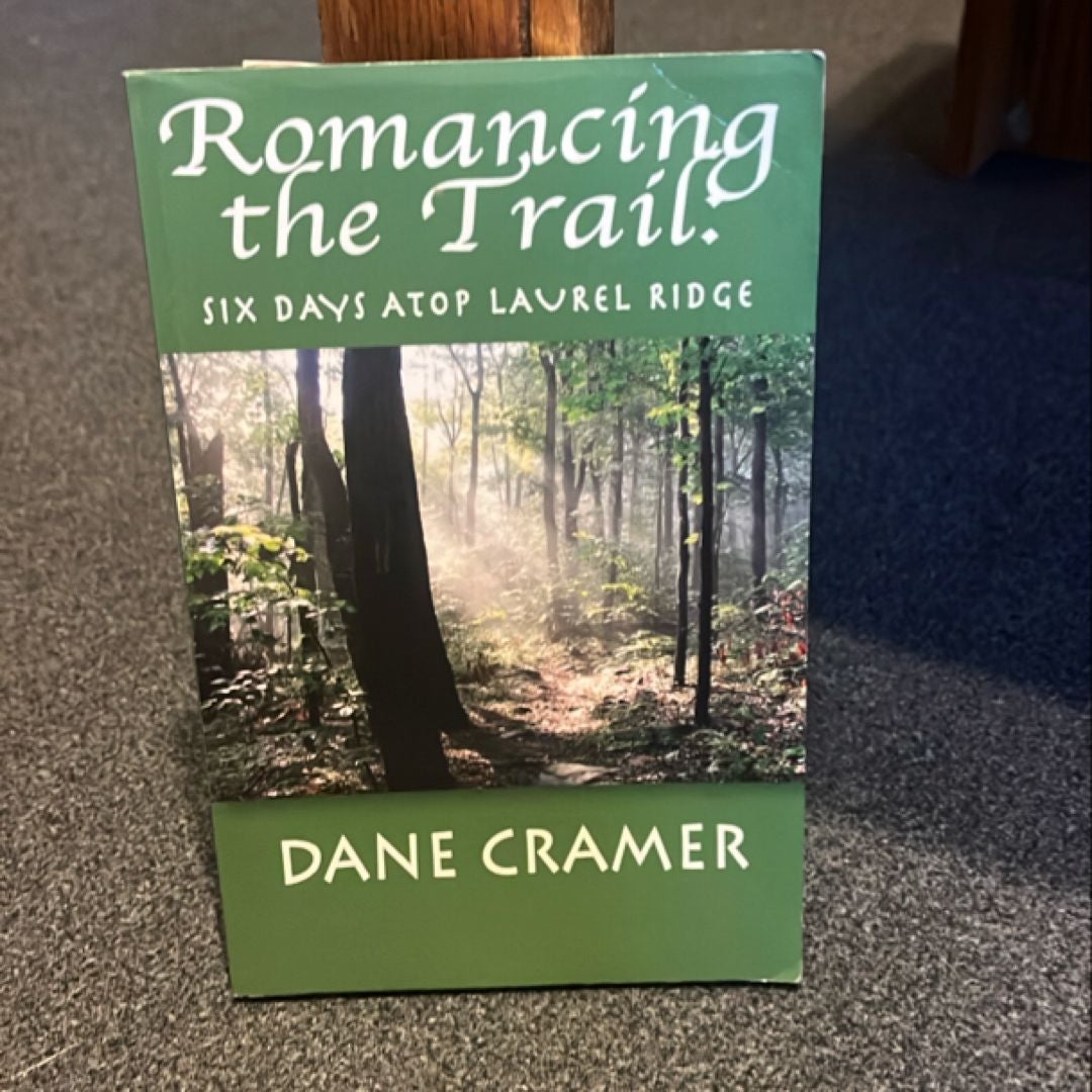 Romancing the Trail by Dane Cramer