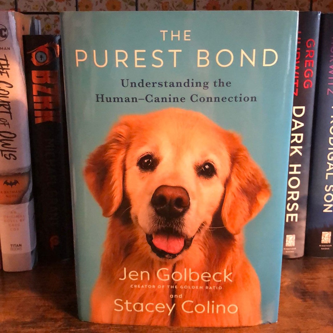 The Purest Bond by Jen Golbeck, Stacey Colino