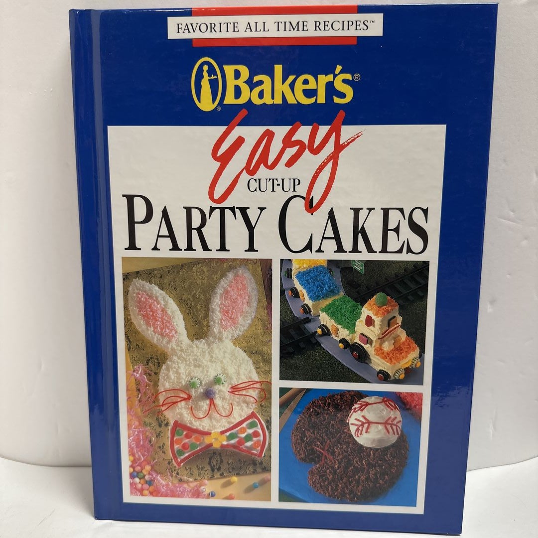 Baker's Easy Party Cut-up Cakes by