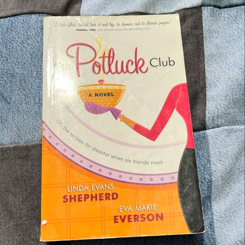 The Potluck Club by Linda Evans Shepherd, Eva Marie Everson