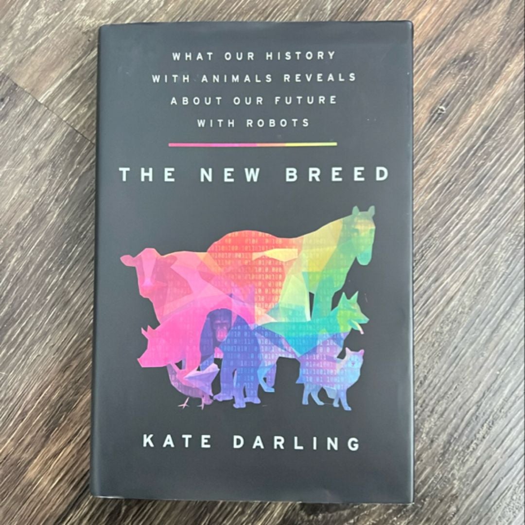 The New Breed by Kate Darling