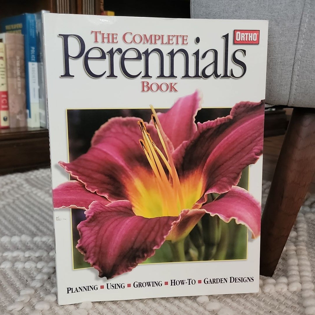 The Complete Perennials Book by Marilyn Rogers