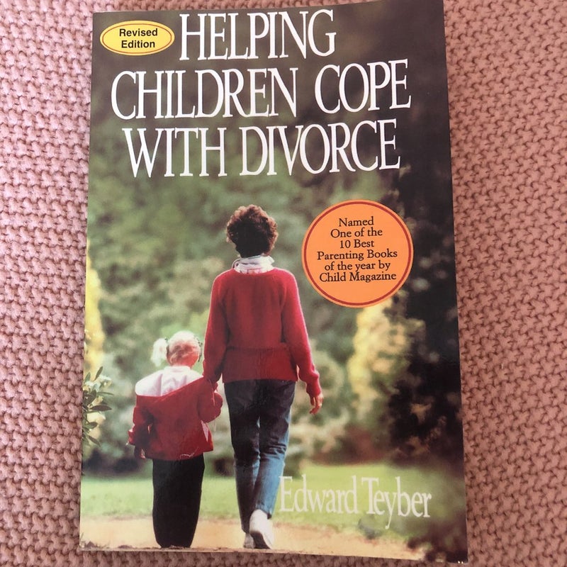 Helping Children Cope with Divorce by Edward M. Teyber, Paperback ...