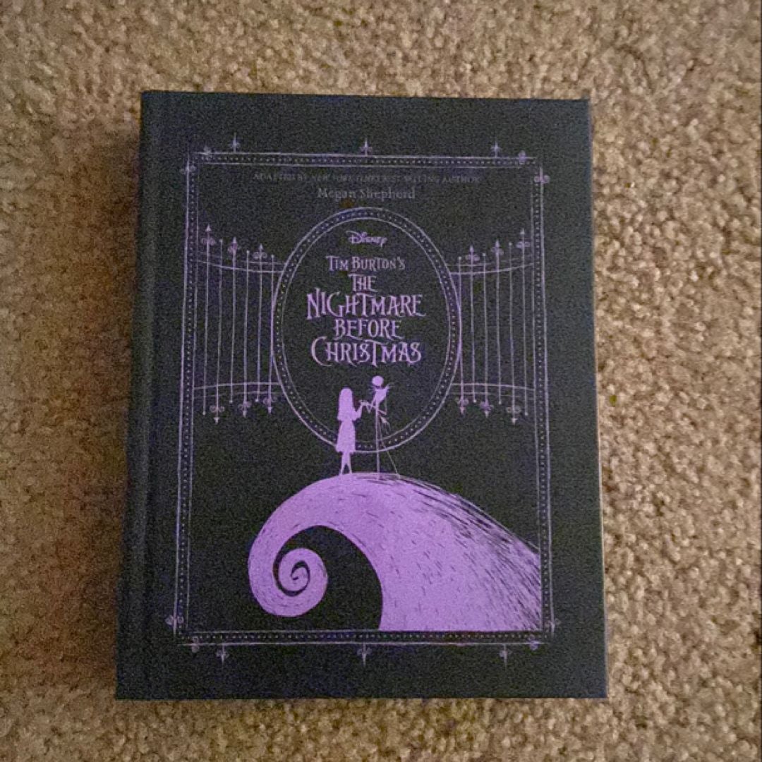 Tim Burton's the Nightmare Before Christmas by Megan Shepherd