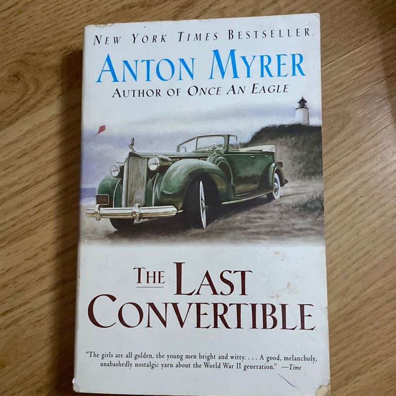 The Last Convertible by Anton Myrer, Paperback | Pangobooks