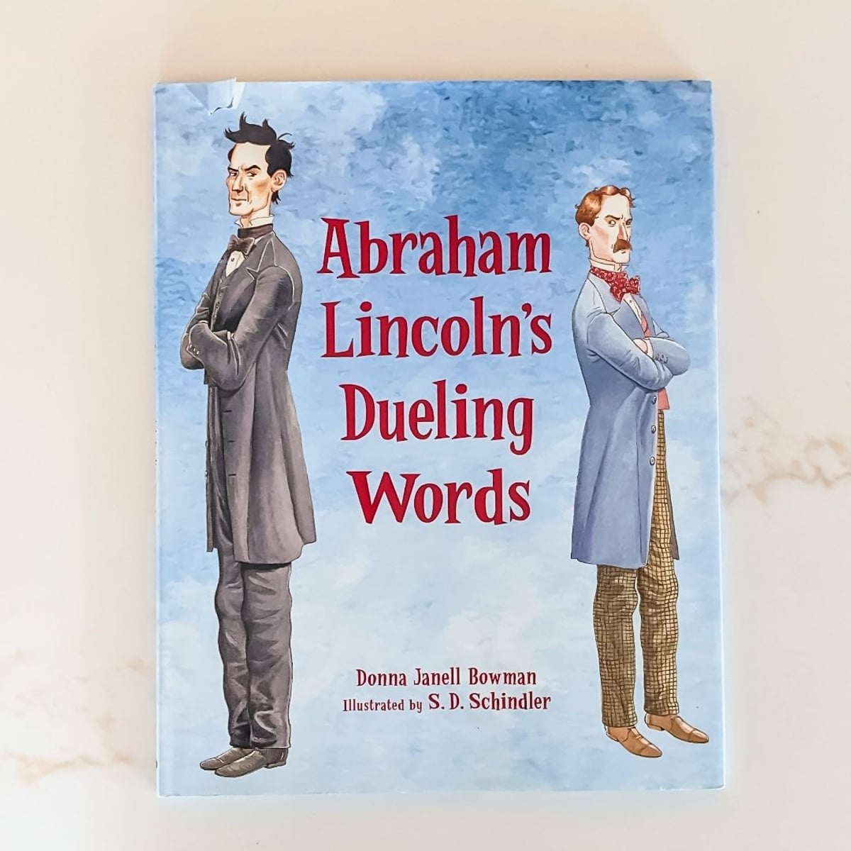 Abraham Lincoln's Dueling Words by Donna Janell Bowman, Hardcover ...