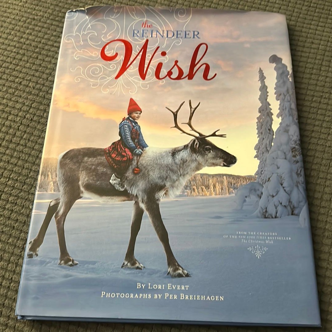 The Reindeer Wish by Lori Evert