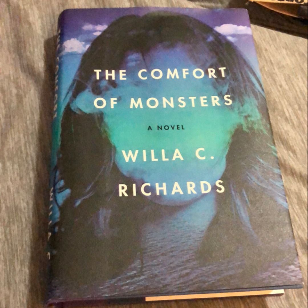 The Comfort Of Monsters NEW by Willa C Richards , Hardcover | Pangobooks
