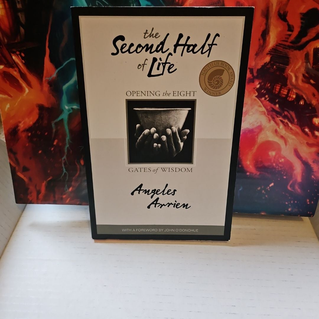 The Second Half of Life by Angeles Arrien, Paperback | Pangobooks