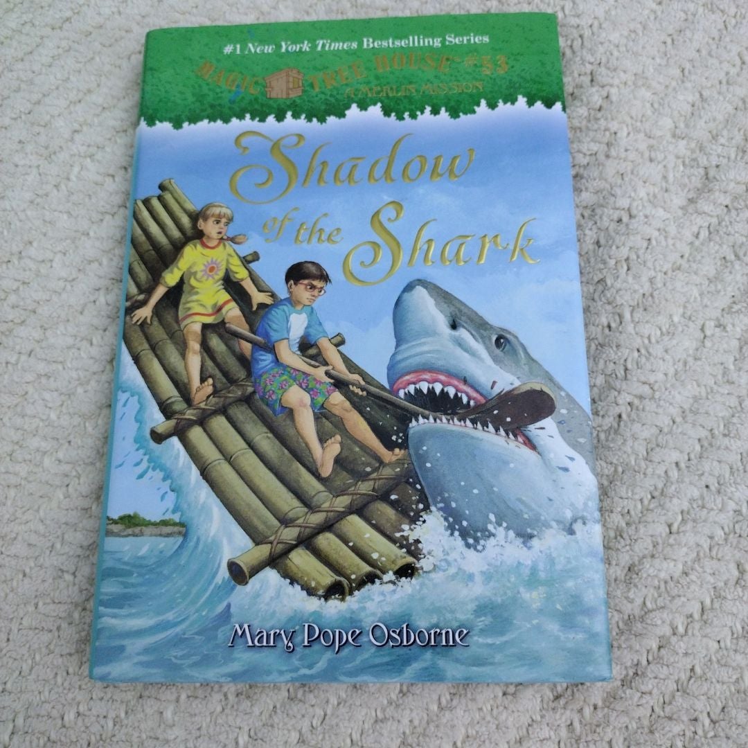Shadow of the Shark by Mary Pope Osborne