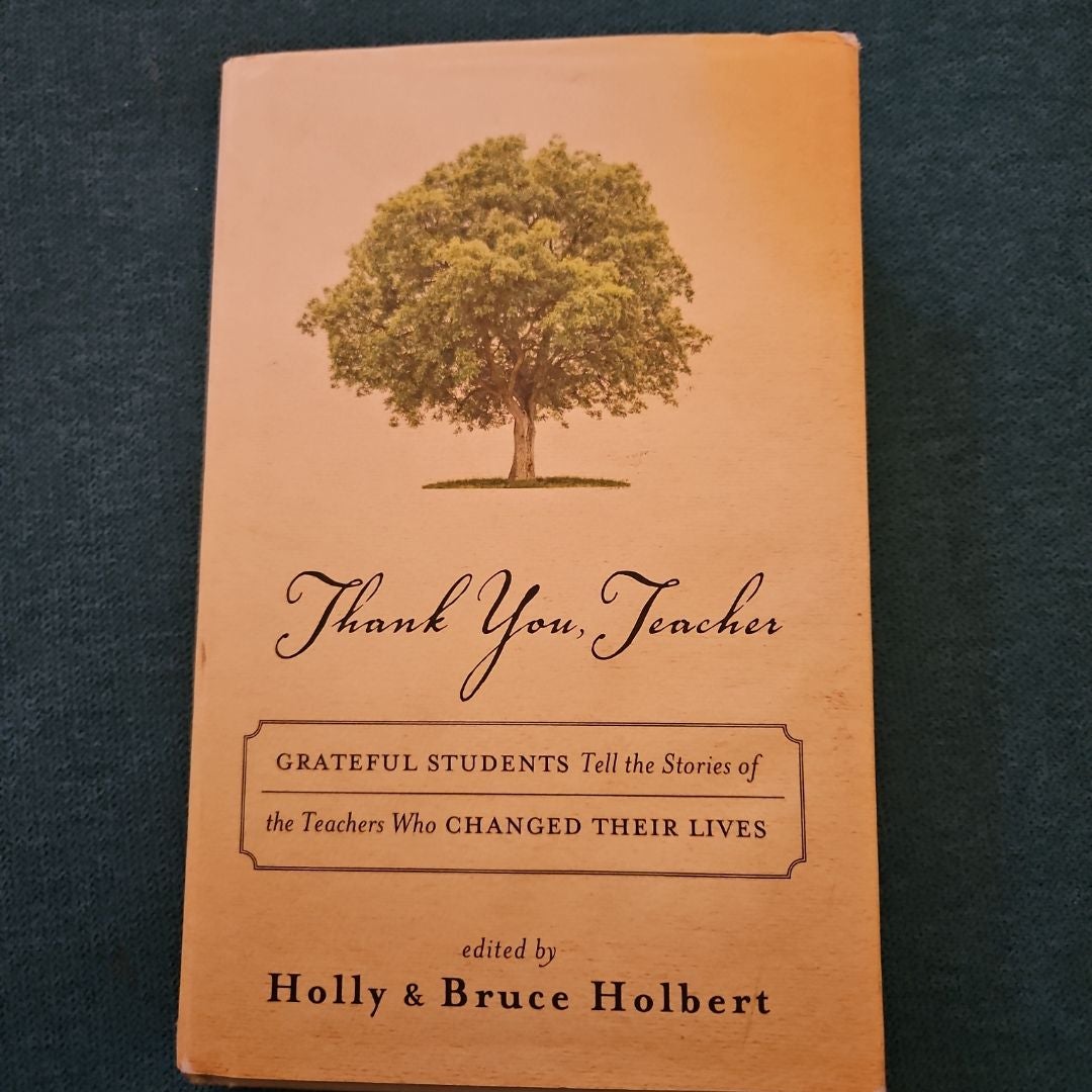 Thank You, Teacher by Holly Holbert; Bruce Holbert, Hardcover | Pangobooks