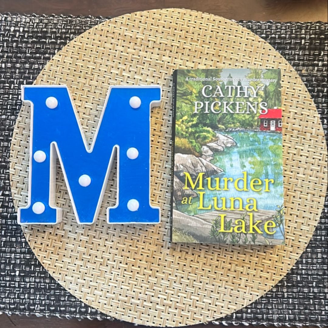 MURDER at LUNA LAKE a Traditional Southern Cozy Murder Mystery by Cathy Pickens