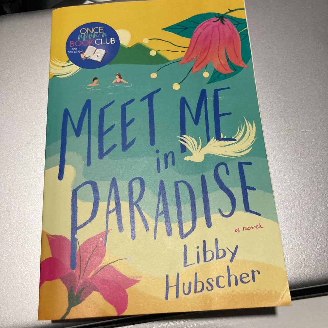 Meet Me in Paradise by Libby Hubscher, Paperback | Pangobooks