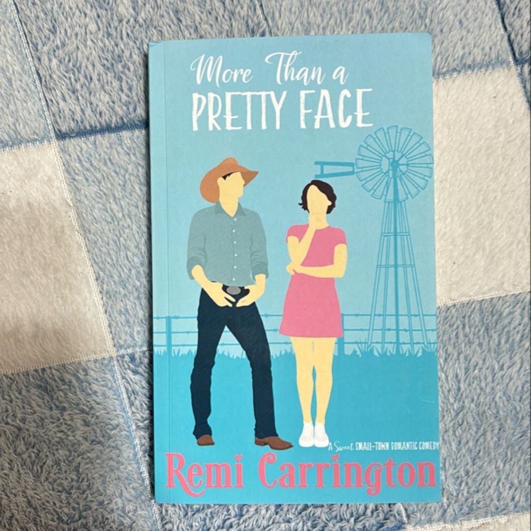 More Than a Pretty Face by Remi Carrington