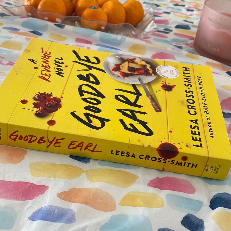 Goodbye Earl (Arc) by Leesa Cross-Smith , Paperback | Pangobooks