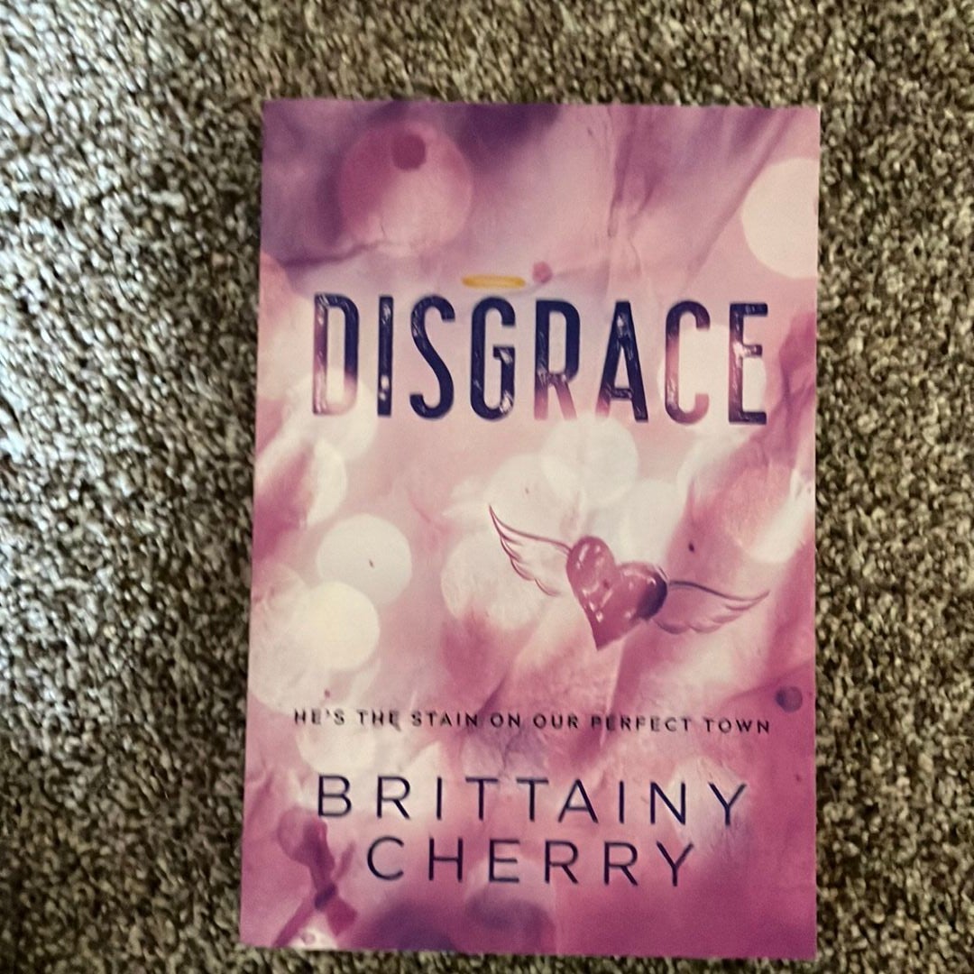 Disgrace by Brittainy Cherry