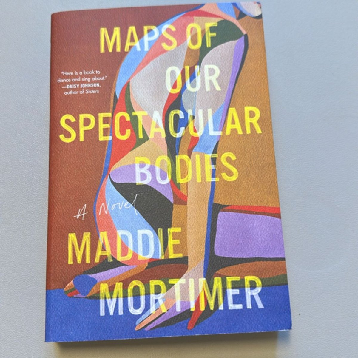 Maps of Our Spectacular Bodies by Maddie Mortimer