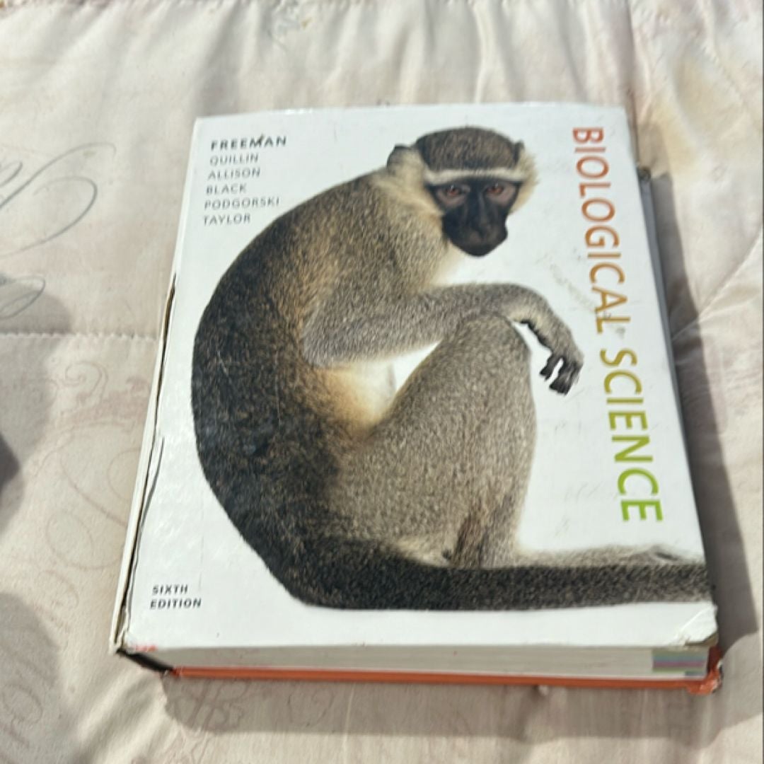 Biological Science by Scott Freeman, Kim Quillin, Lizabeth Allison ...