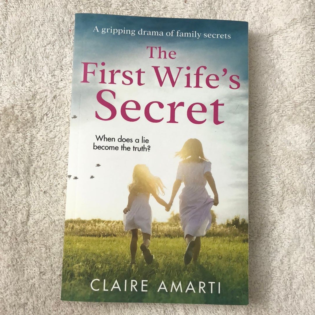 The First Wife's Secret by Claire Amarti, Paperback | Pangobooks