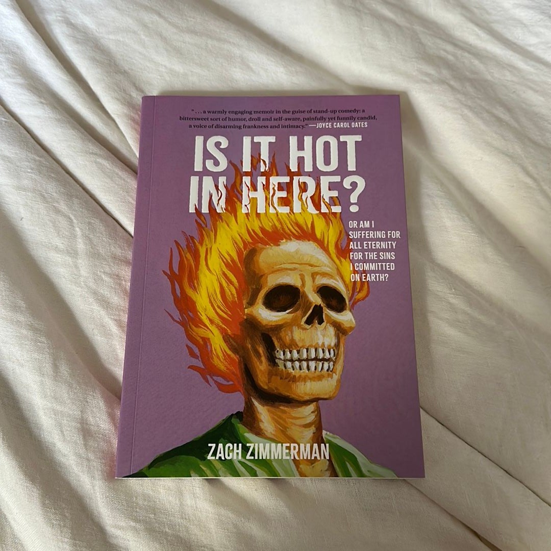 Is It Hot in Here? by Zach Zimmerman