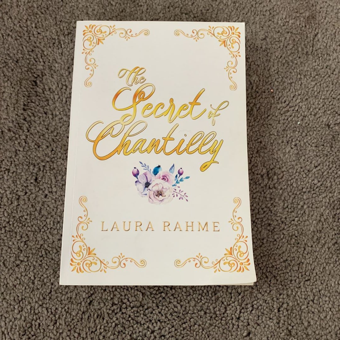 The Secret of Chantilly by Laura Rahme, Paperback | Pangobooks