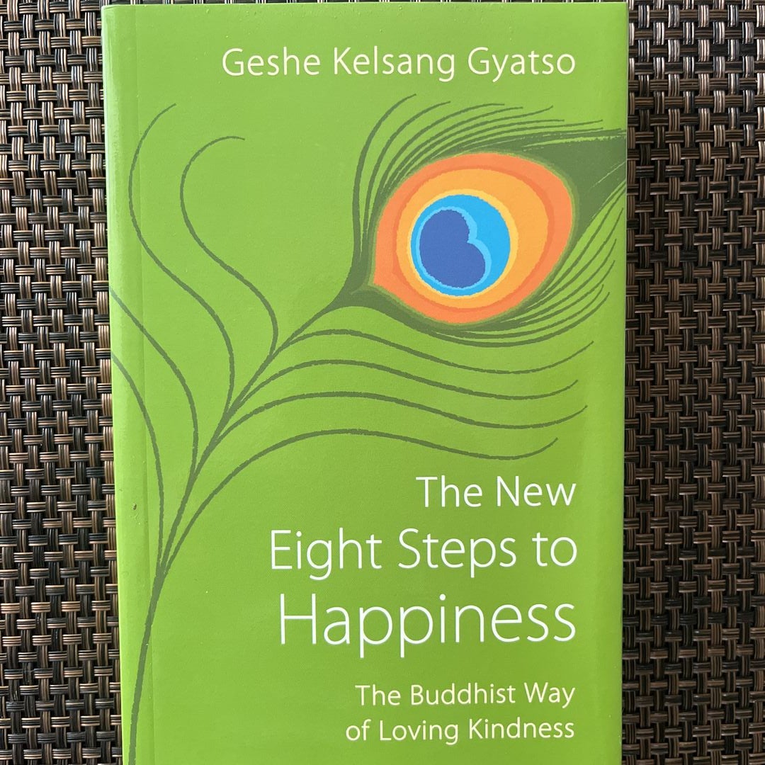 The New Eight Steps to Happiness by Geshe Kelsang Gyatso