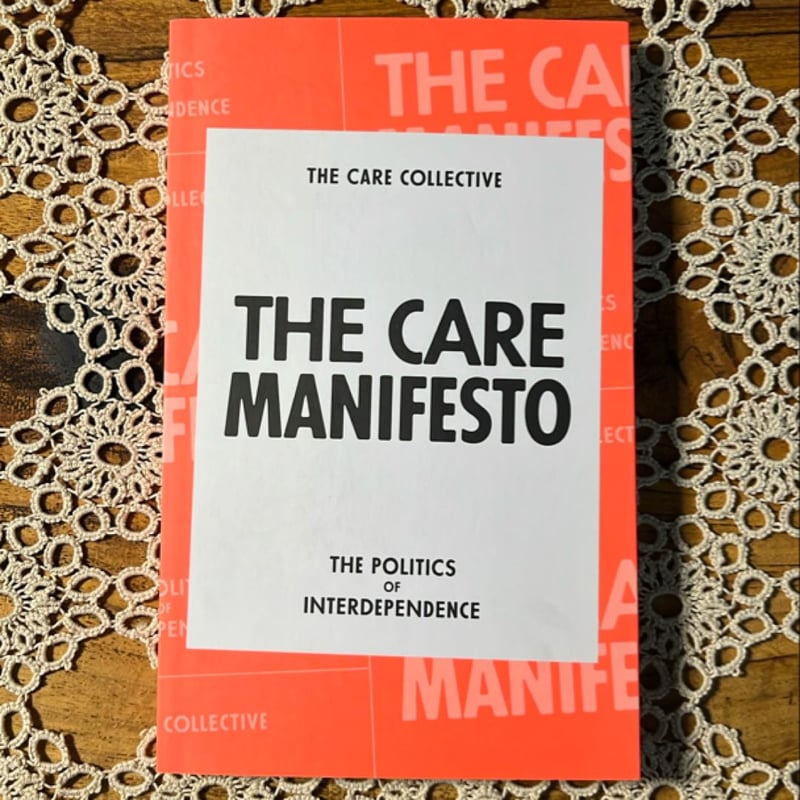 The Care Manifesto by The Care The Care Collective, Andreas Chatzidakis ...