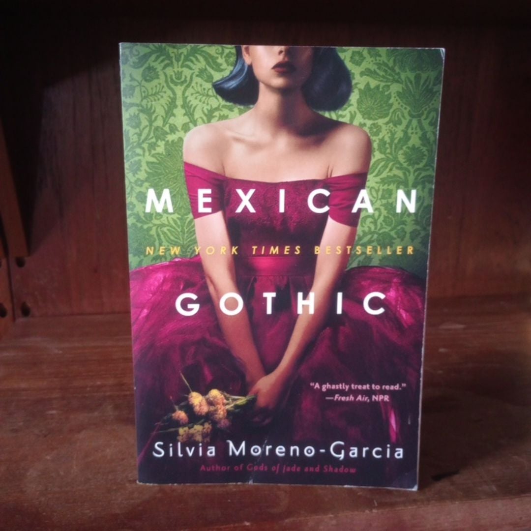 Mexican Gothic by Silvia Moreno-Garcia, Paperback | Pangobooks