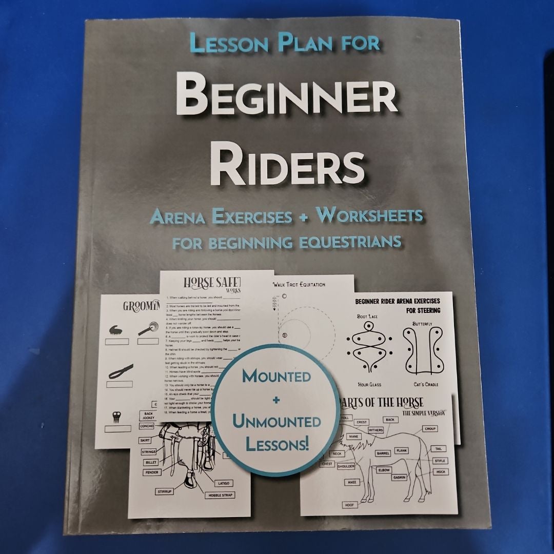 The Riding Lesson Plan for Beginner Students by Lyndsi Pratt