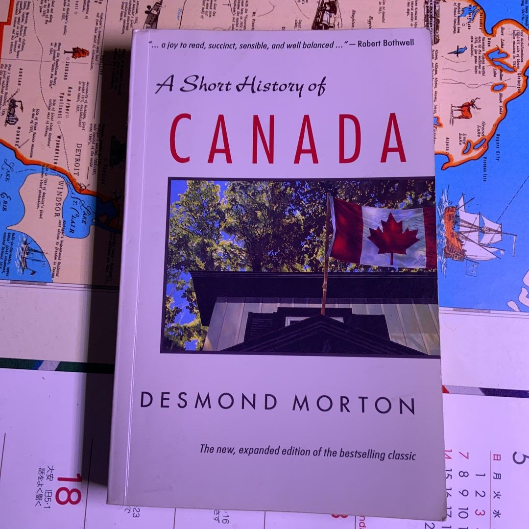 A Short History of Canada by Desmond Morton, Paperback | Pangobooks